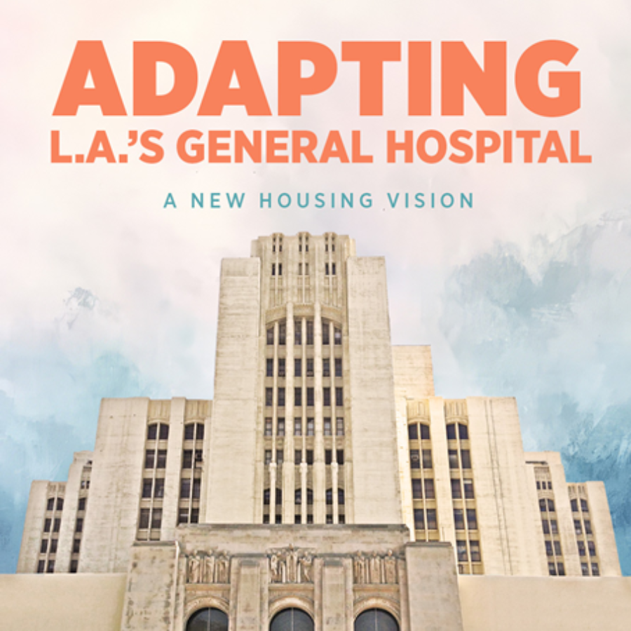Adapting L.A.’s General Hospital: A New Vision for Housing - LA Conservancy