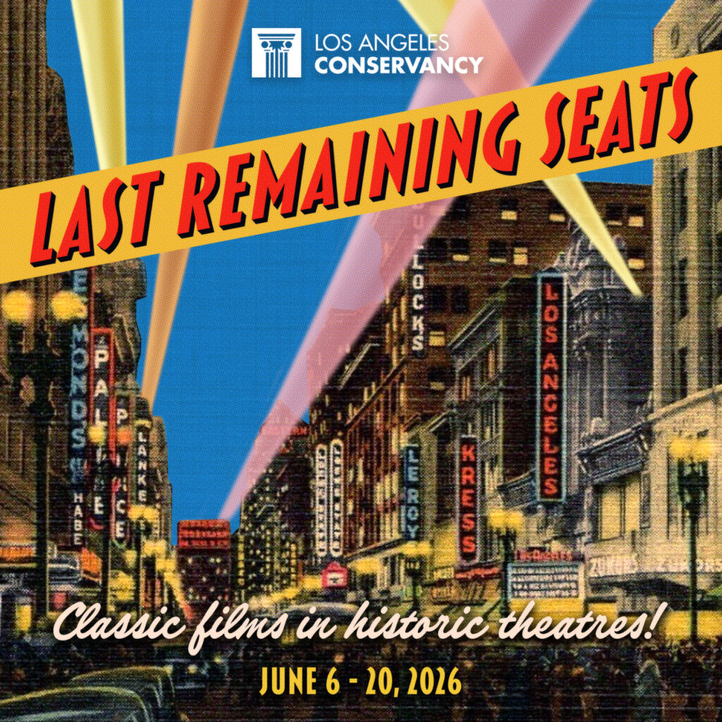 2026 Last Remaining Seats - LA Conservancy